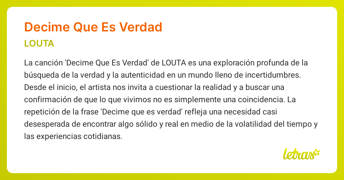 Significado de la canción DECIME QUE ES VERDAD (LOUTA) - LETRAS.COM