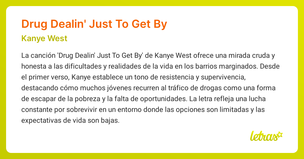 Significado de la canción DRUG DEALIN' JUST TO GET BY (Kanye West ...
