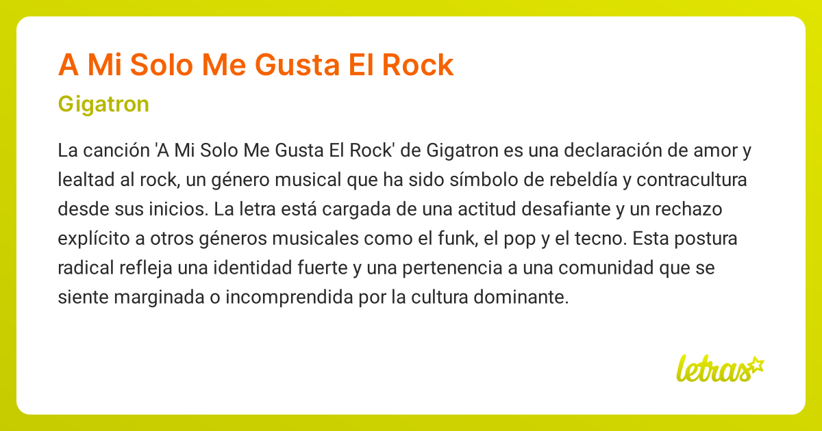 Significado de la canción A MI SOLO ME GUSTA EL ROCK (Gigatron ...