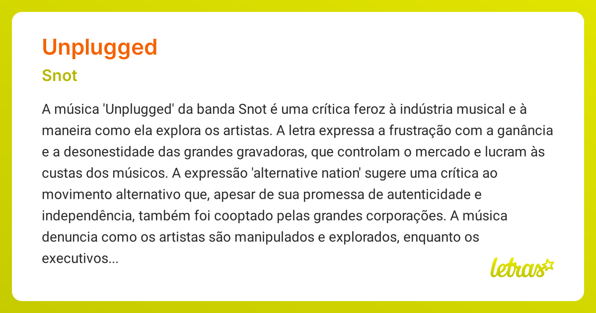 Significado da música UNPLUGGED (Snot) - LETRAS.MUS.BR