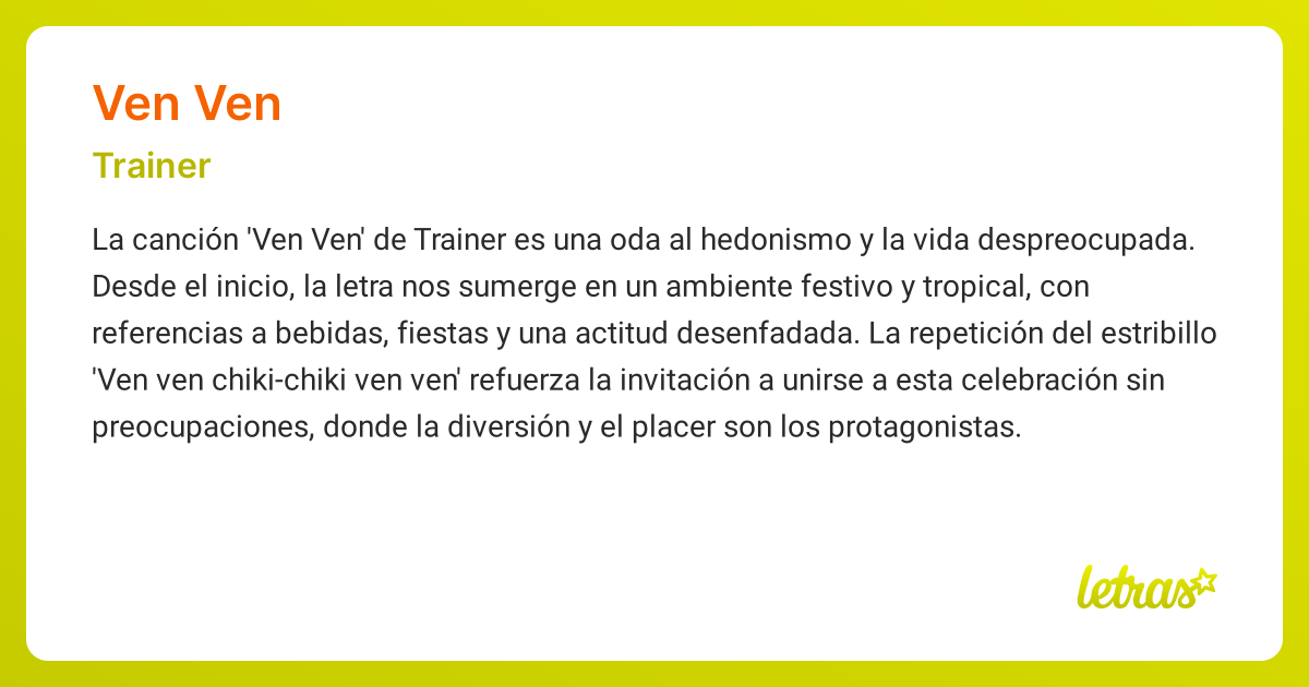Significado de la canción VEN VEN (Trainer) - LETRAS.COM