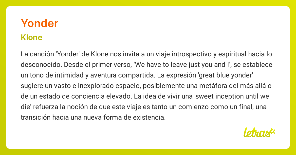 Significado de la canción YONDER (Klone) - LETRAS.COM