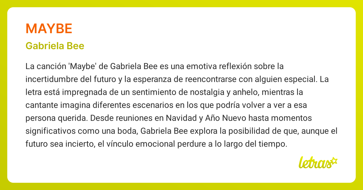 Significado de la canción MAYBE (Gabriela Bee) - LETRAS.COM