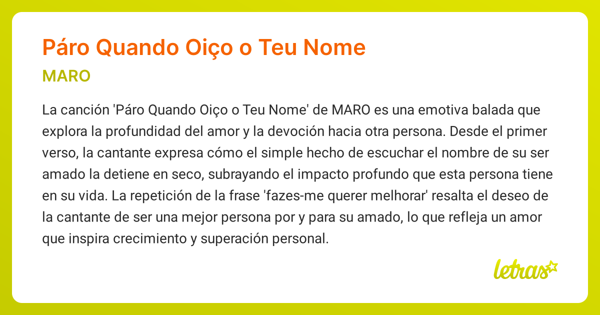 Significado de la canción PÁRO QUANDO OIÇO O TEU NOME (MARO) - LETRAS.COM