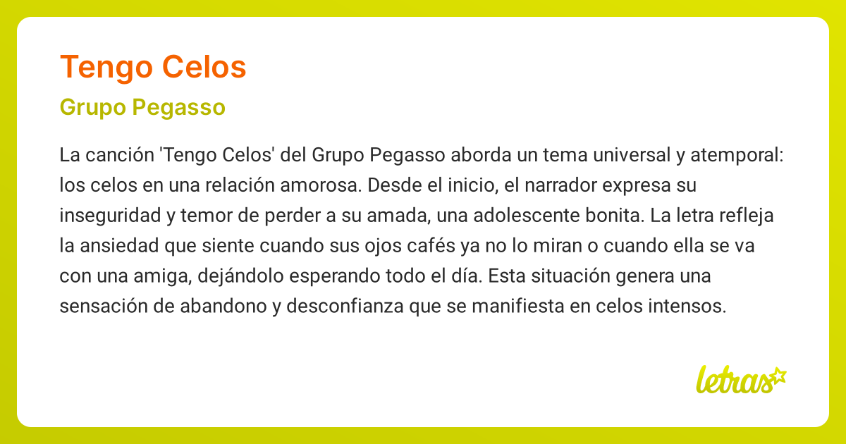 Significado de la canción TENGO CELOS (Grupo Pegasso) - LETRAS.COM