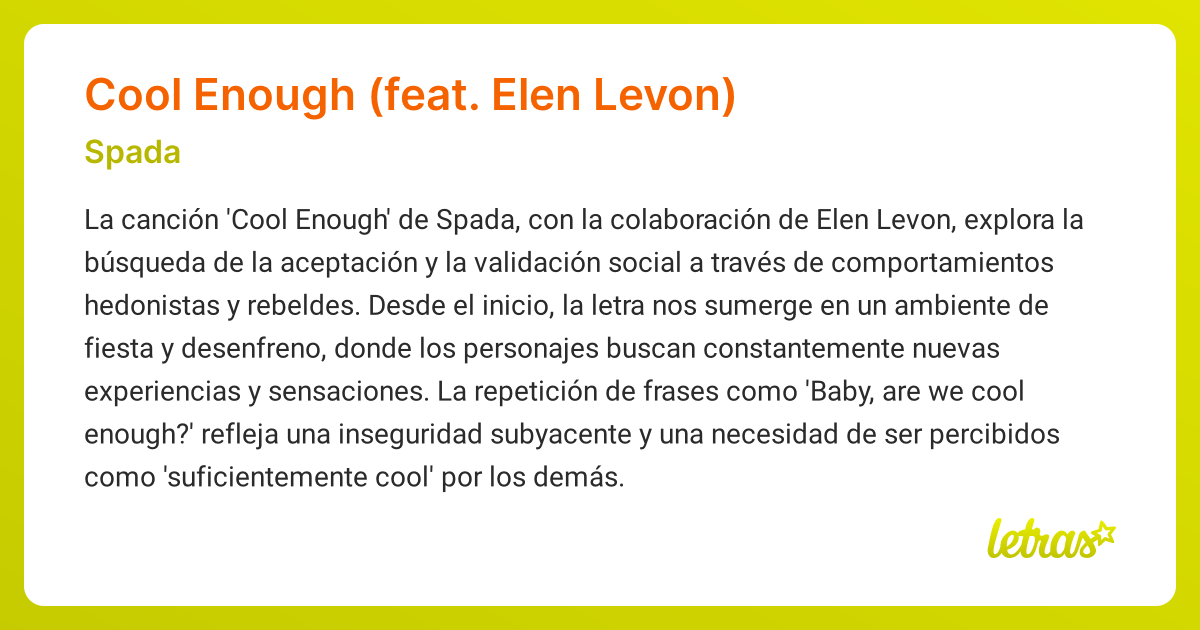 Significado de la canción COOL ENOUGH (FEAT. ELEN LEVON) (Spada ...