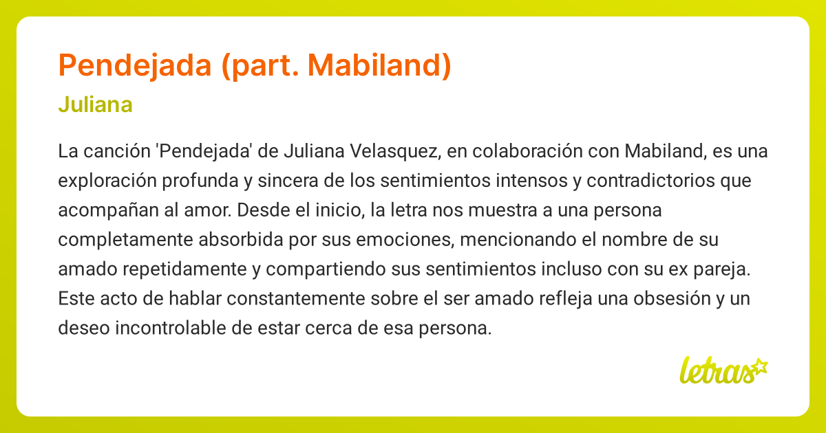 Significado de la canción PENDEJADA (PART. MABILAND) (Juliana Velasquez ...