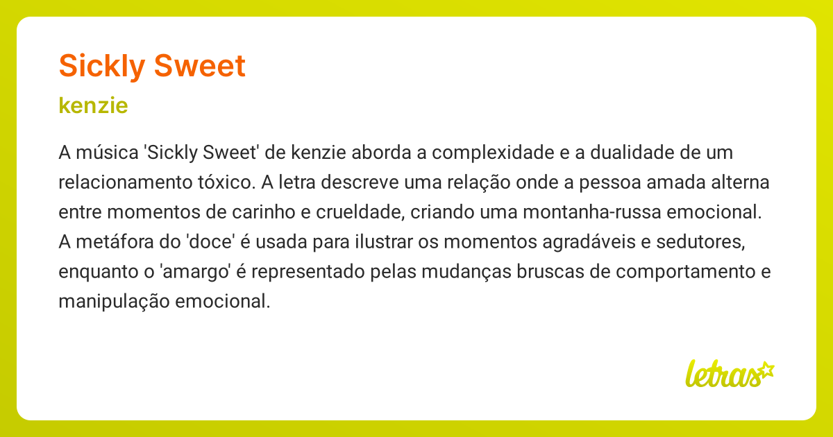 Significado da música SICKLY SWEET (kenzie) - LETRAS.MUS.BR