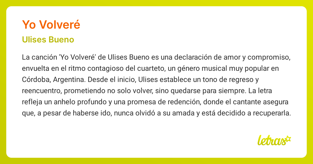 Significado de la canción YO VOLVERÉ (Ulises Bueno) - LETRAS.COM