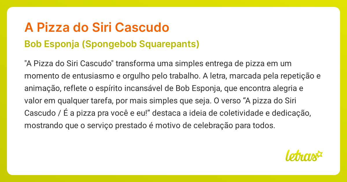 Significado da música A PIZZA DO SIRI CASCUDO (Bob Esponja (Spongebob ...