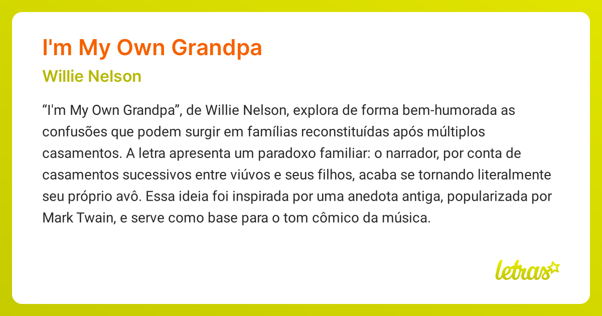 Significado da música I'M MY OWN GRANDPA (Willie Nelson) - LETRAS.MUS.BR