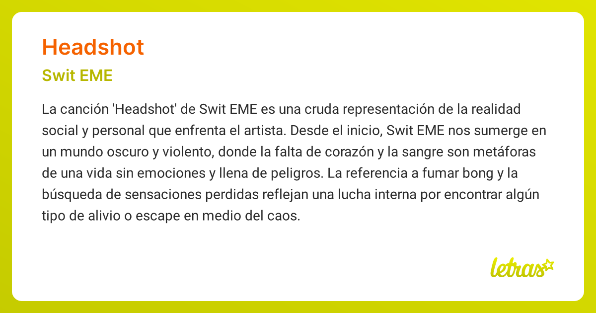 Significado de la canción HEADSHOT (Swit EME) - LETRAS.COM