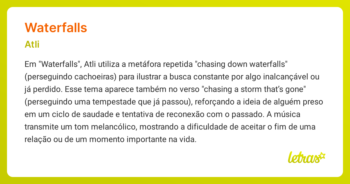 Significado da música WATERFALLS (Atli) - LETRAS.MUS.BR