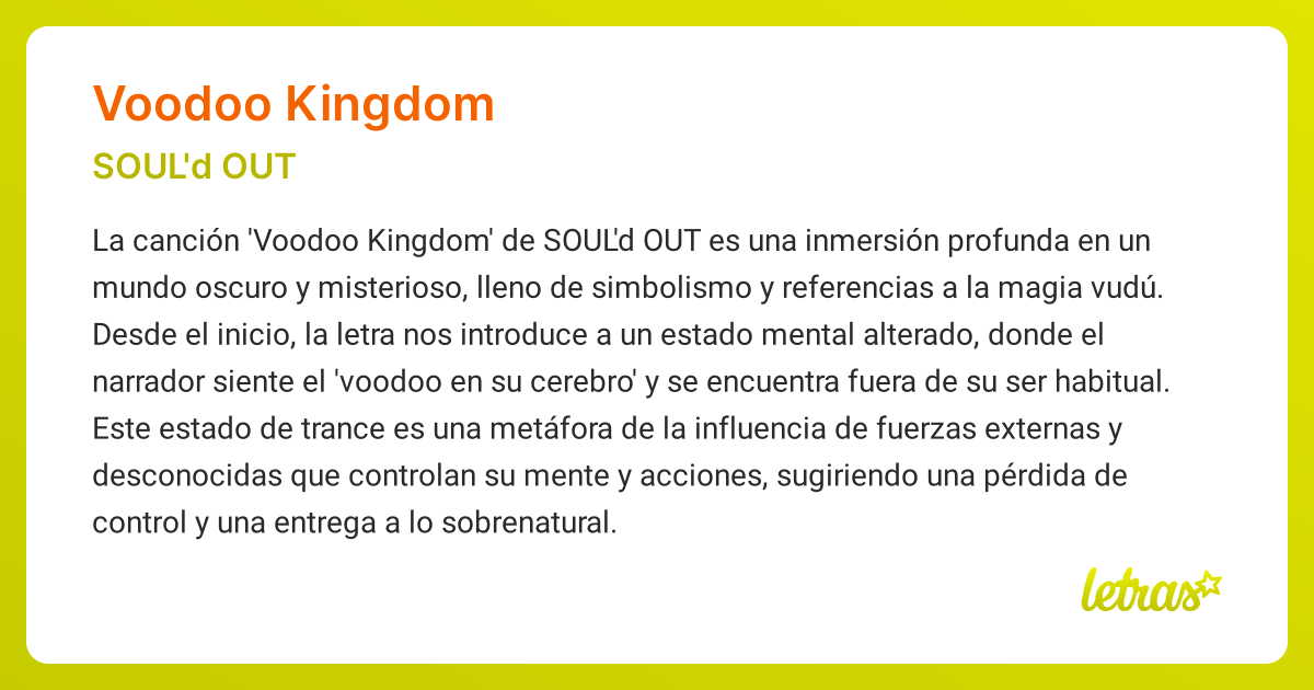 Significado de la canción VOODOO KINGDOM (SOUL'd OUT) - LETRAS.COM
