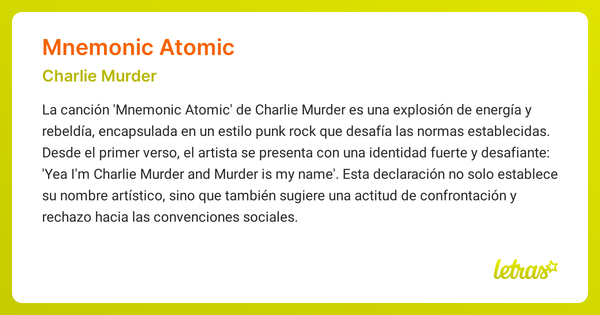 Significado de la canción MNEMONIC ATOMIC (Charlie Murder) - LETRAS.COM