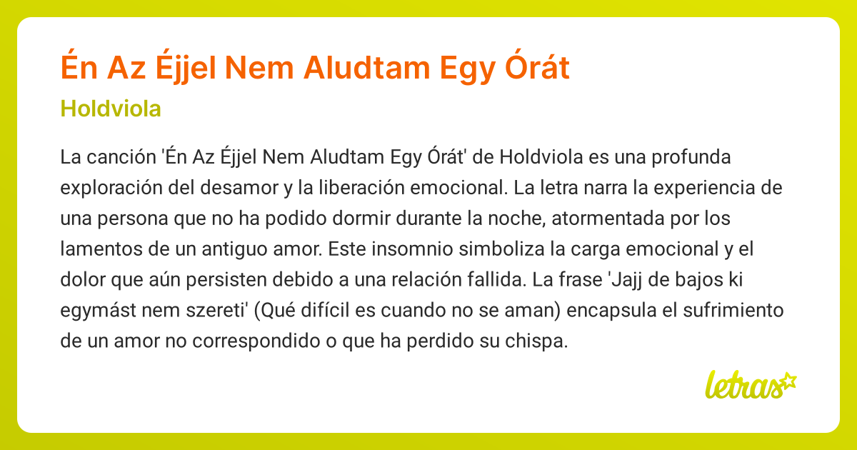 Significado de la canción Én Az Éjjel Nem Aludtam Egy Órát (Holdviola ...