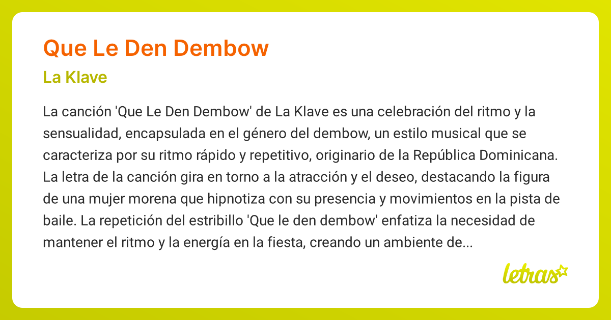 Significado de la canción QUE LE DEN DEMBOW (La Klave) - LETRAS.COM