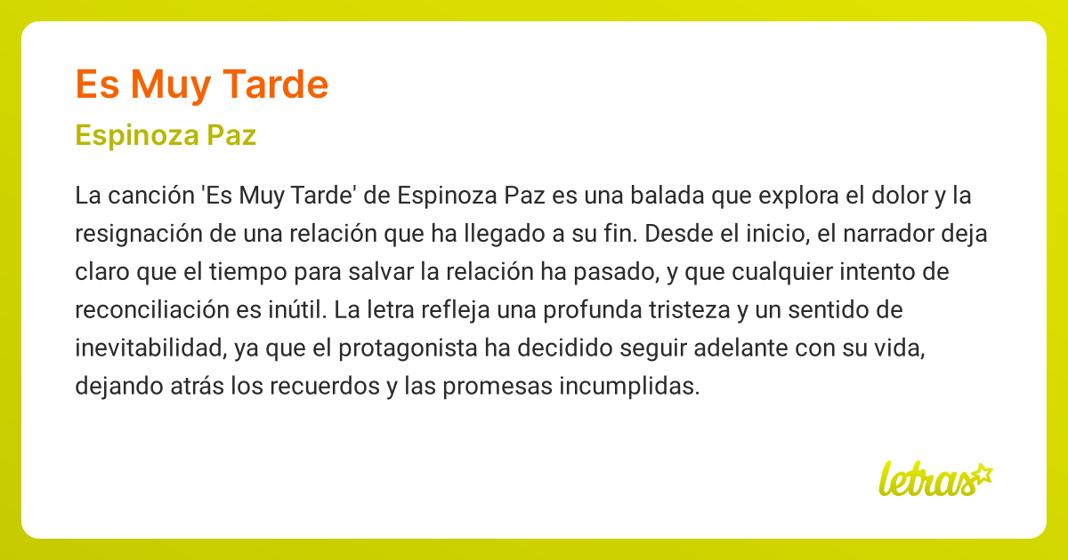 Significado de la canción ES MUY TARDE (Espinoza Paz) - LETRAS.COM
