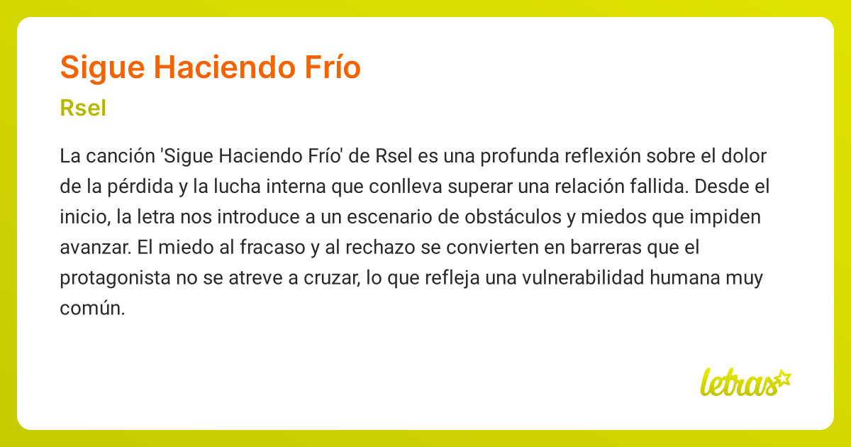 Significado de la canción SIGUE HACIENDO FRÍO (Rsel) - LETRAS.COM