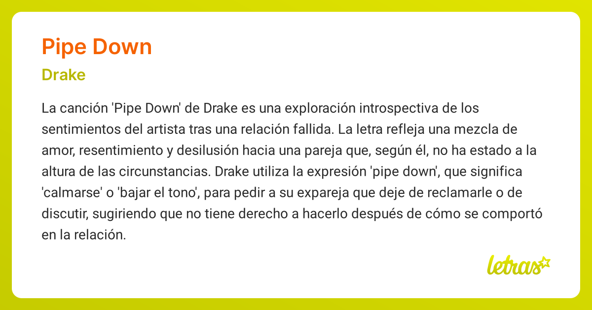 Significado de la canción PIPE DOWN (Drake) - LETRAS.COM