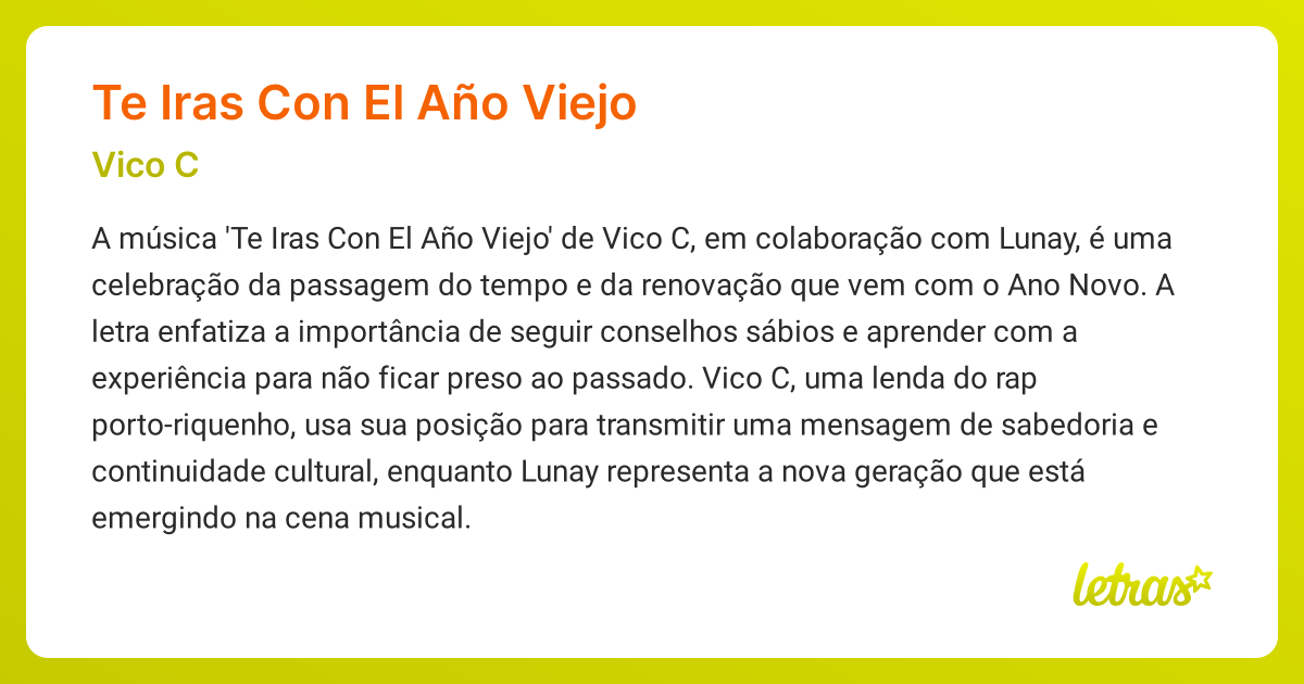 Significado da música TE IRAS CON EL AÑO VIEJO (Vico C) - LETRAS.MUS.BR