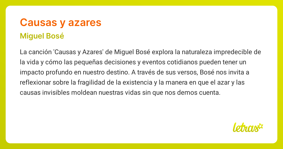 Significado de la canción CAUSAS Y AZARES (Miguel Bosé) - LETRAS.COM