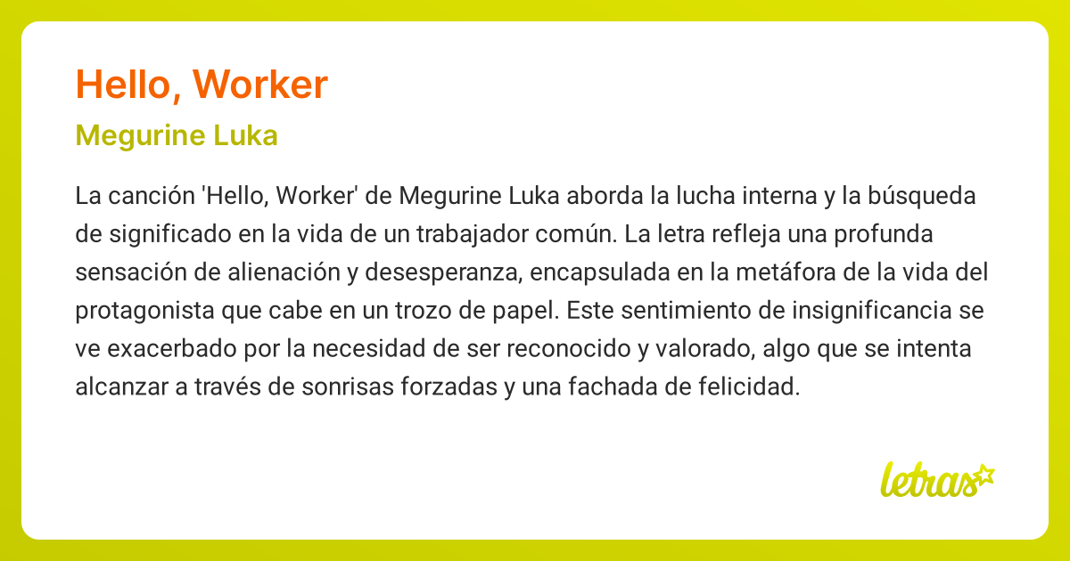 Significado de la canción HELLO, WORKER (Megurine Luka) - LETRAS.COM