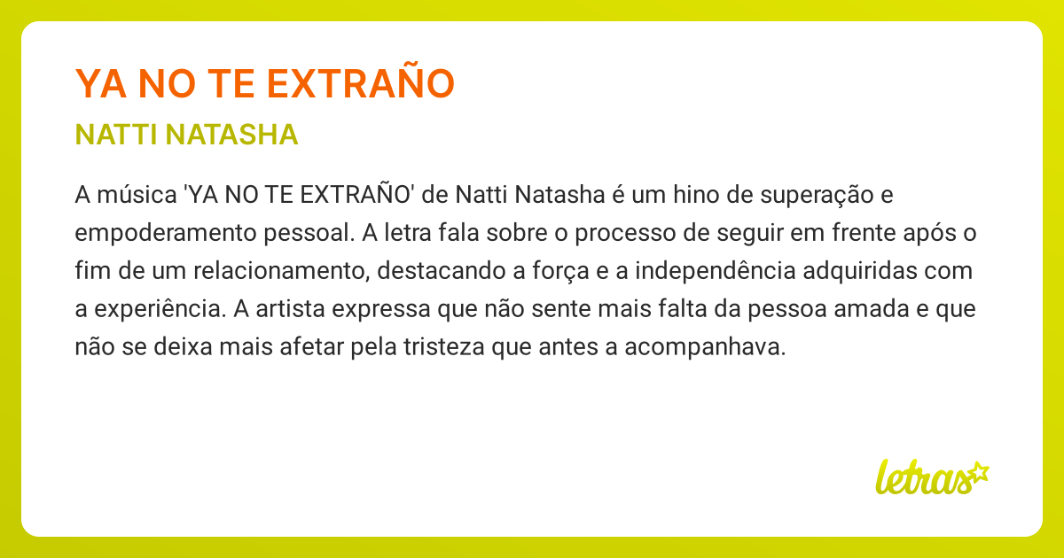 Significado da música YA NO TE EXTRAÑO (NATTI NATASHA) - LETRAS.MUS.BR