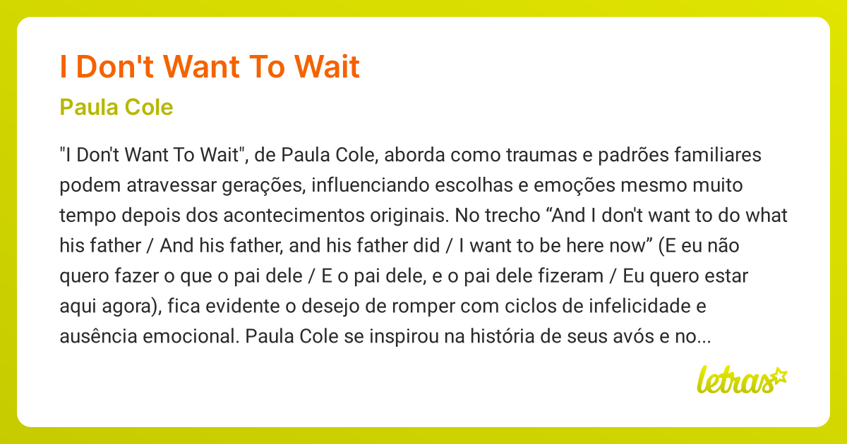 Significado da música I DON'T WANT TO WAIT (Paula Cole) - LETRAS.MUS.BR