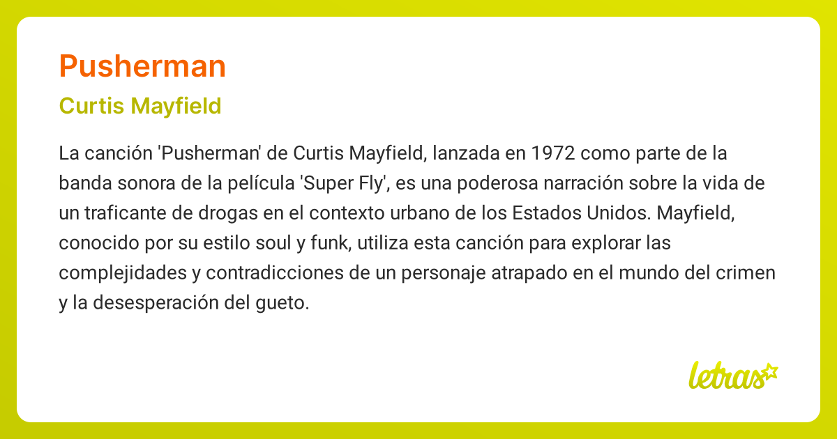 Significado de la canción PUSHERMAN (Curtis Mayfield) - LETRAS.COM