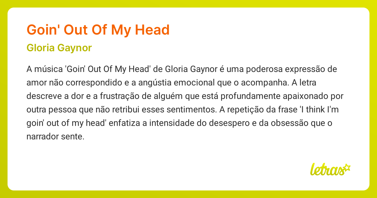 Significado da música GOIN' OUT OF MY HEAD (Gloria Gaynor) - LETRAS.MUS.BR