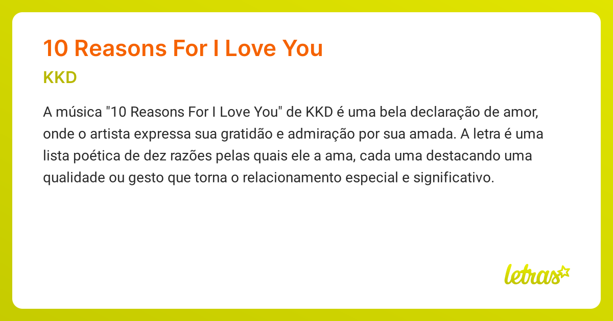 Significado da música 10 REASONS FOR I LOVE YOU (KKD) - LETRAS.MUS.BR