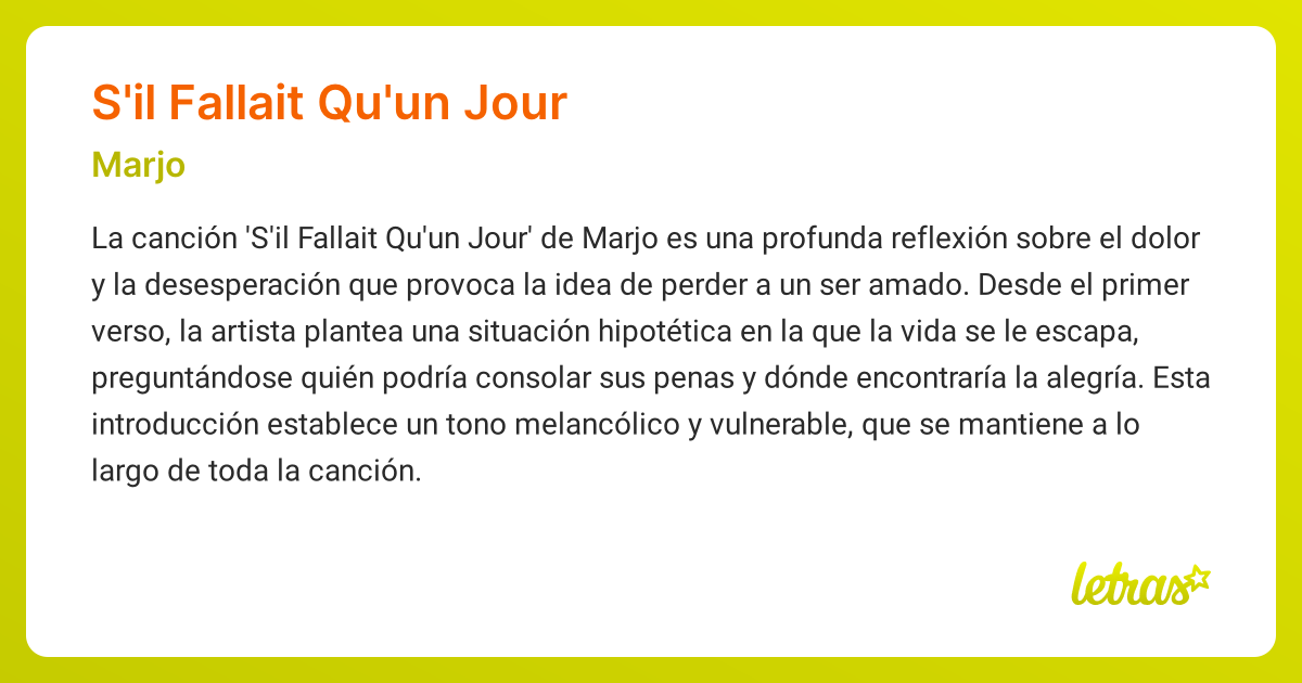Significado de la canción S'IL FALLAIT QU'UN JOUR (Marjo) - LETRAS.COM