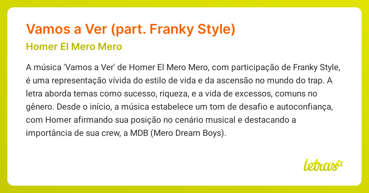 Significado da música Vamos a Ver (part. Franky Style) (Homer El Mero ...