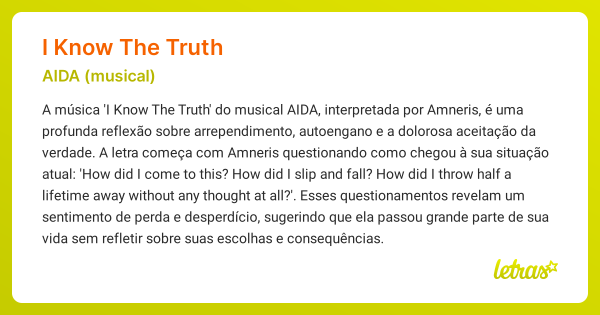 Significado da música I KNOW THE TRUTH (AIDA (musical)) - LETRAS.MUS.BR
