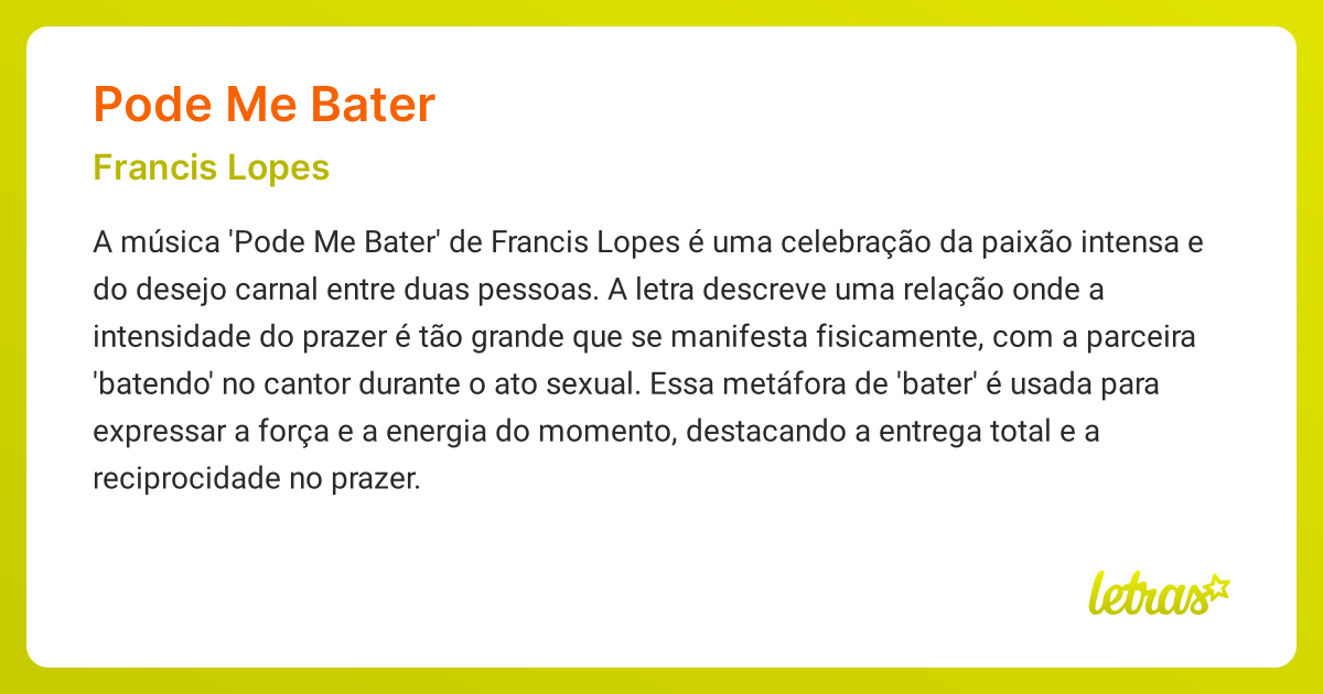 Significado da música PODE ME BATER (Francis Lopes) - LETRAS.MUS.BR
