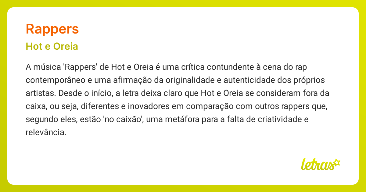 Significado da música RAPPERS (Hot e Oreia) - LETRAS.MUS.BR