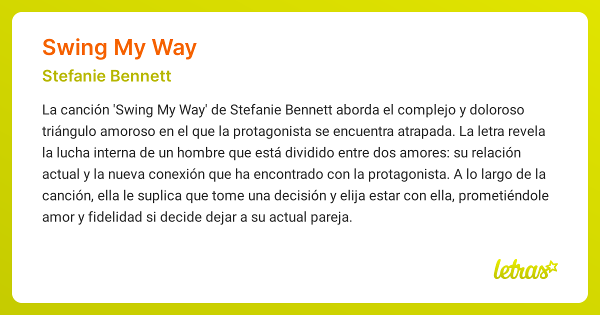 Significado de la canción SWING MY WAY (Stefanie Bennett) - LETRAS.COM
