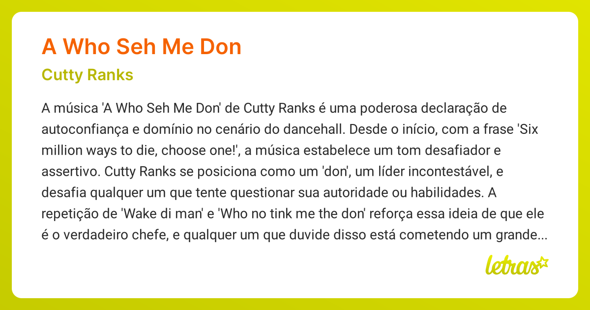 Significado da música A WHO SEH ME DON (Cutty Ranks) - LETRAS.MUS.BR