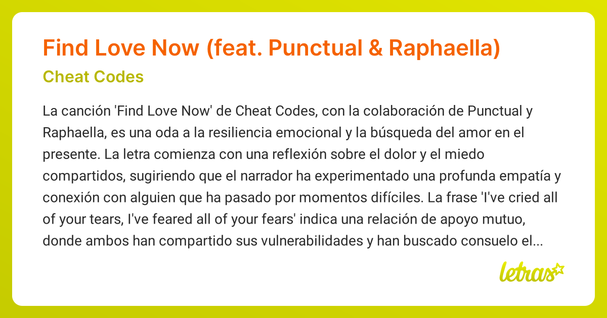 Significado de la canción Find Love Now (feat. Punctual & Raphaella) (Cheat Codes) - LETRAS.COM