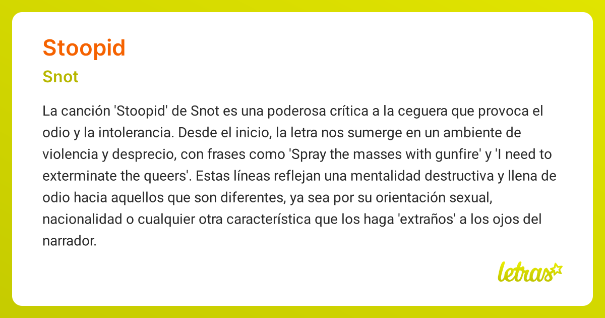 Significado de la canción STOOPID (Snot) - LETRAS.COM