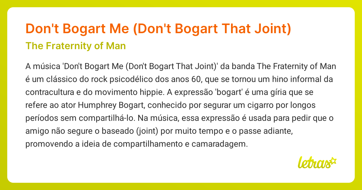 Significado da música Don't Bogart Me (Don't Bogart That Joint) (The Fraternity of Man) - LETRAS ...