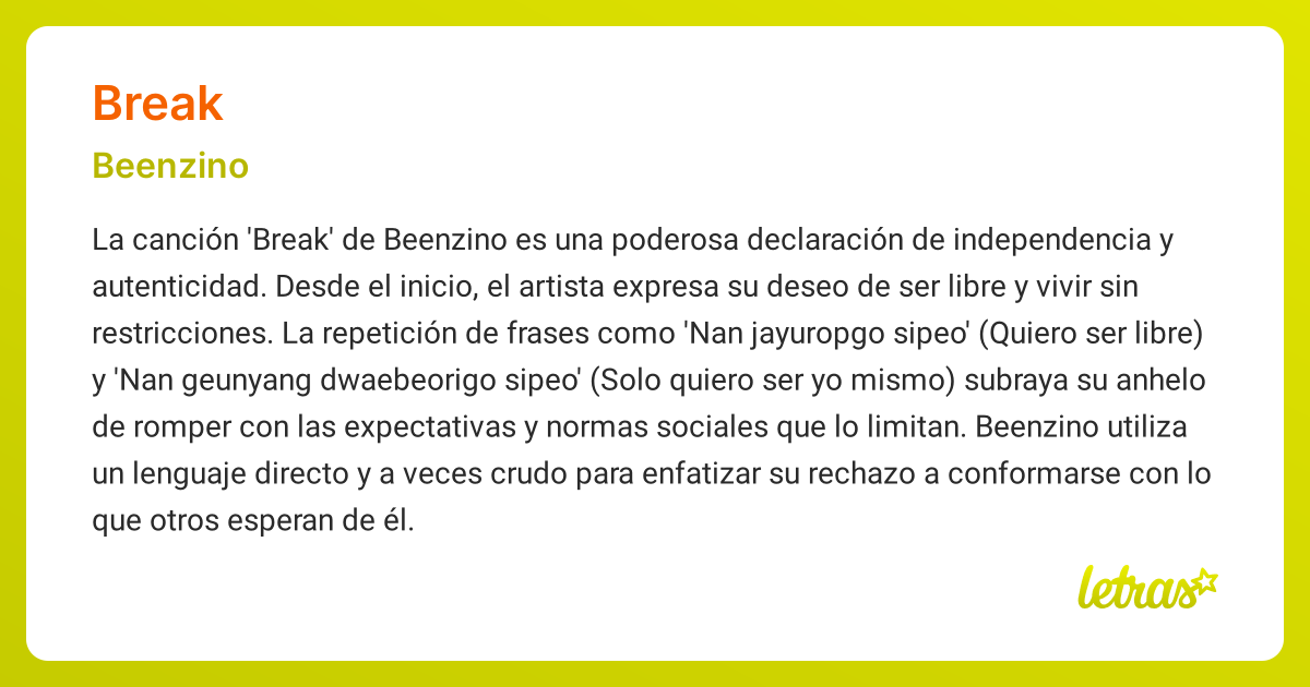 Significado de la canción BREAK (Beenzino) - LETRAS.COM