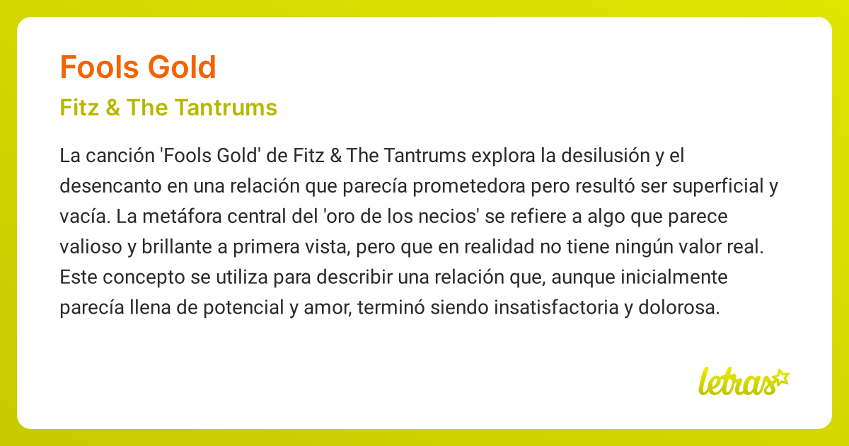 Significado de la canción FOOLS GOLD (Fitz & The Tantrums) - LETRAS.COM