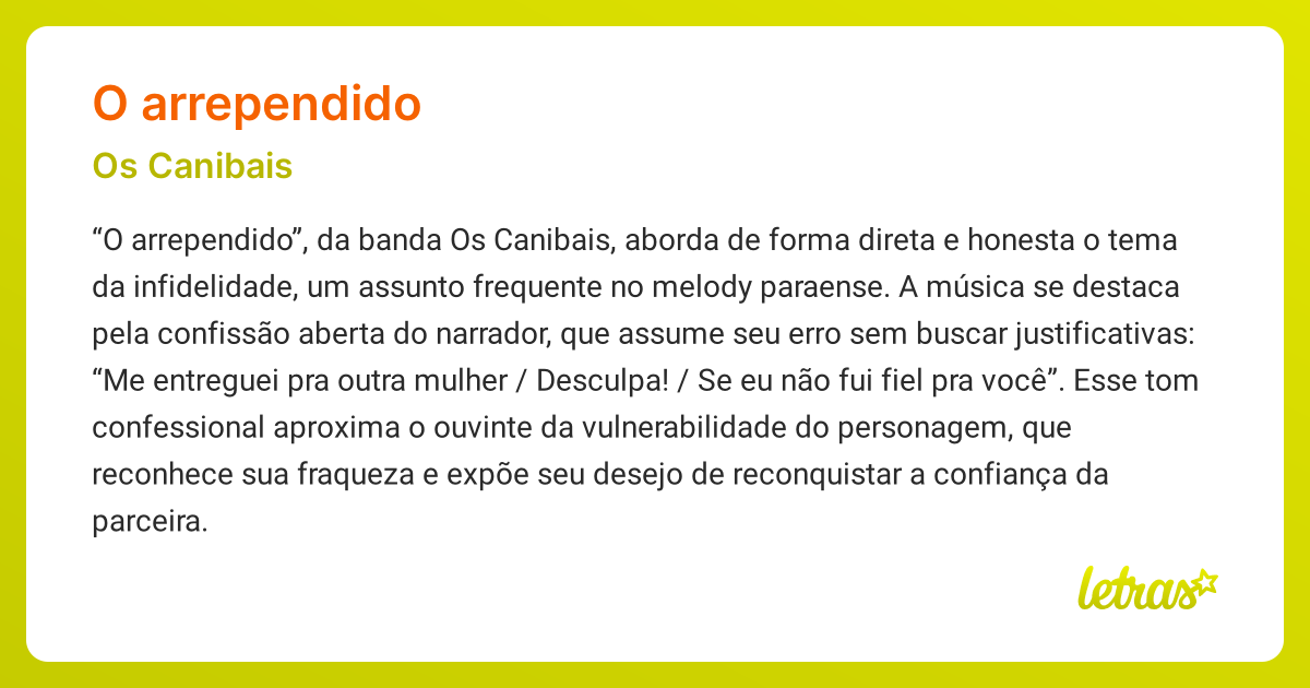 Significado da música O ARREPENDIDO (Os Canibais) - LETRAS.MUS.BR