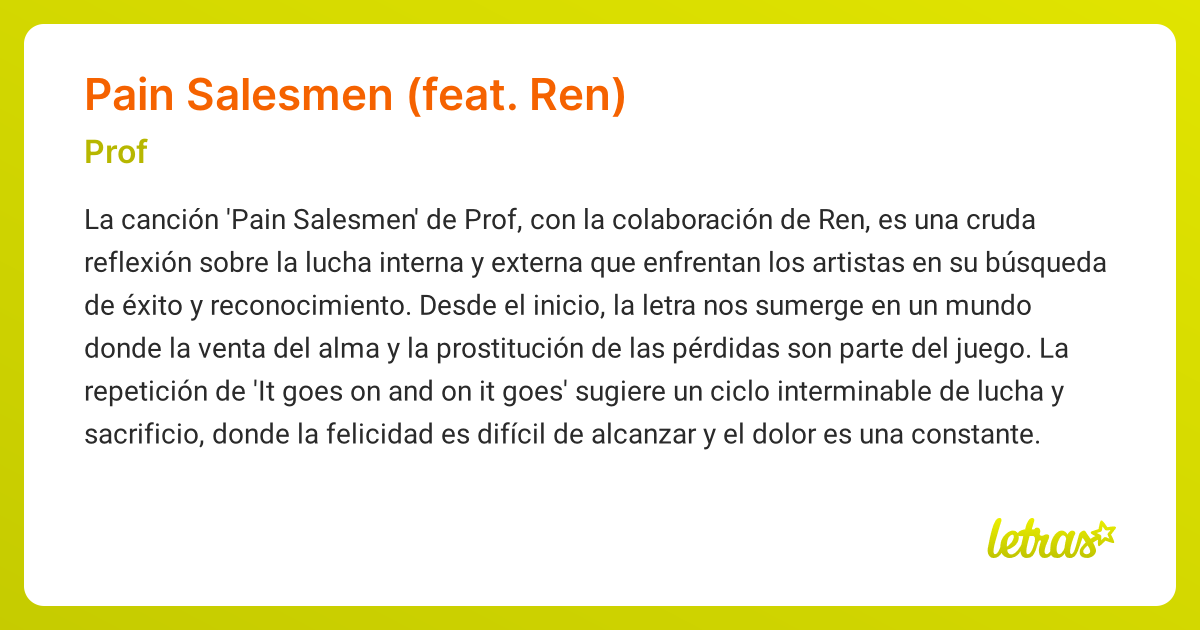 Significado de la canción PAIN SALESMEN (FEAT. REN) (Prof) - LETRAS.COM