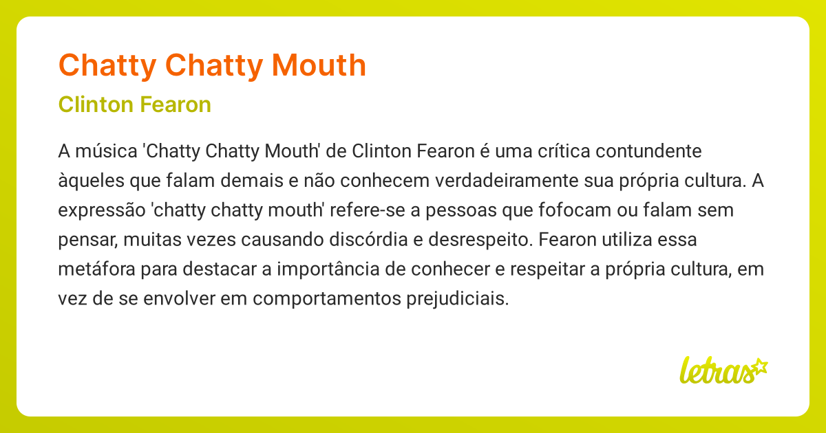 Significado da música CHATTY CHATTY MOUTH (Clinton Fearon) - LETRAS.MUS.BR