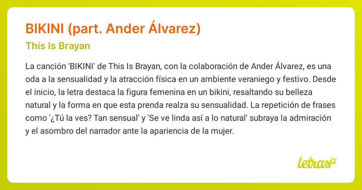 Significado de la canción BIKINI (PART. ANDER ÁLVAREZ) (This Is Brayan) - LETRAS.COM