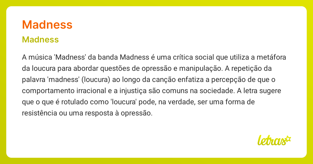 Significado da música MADNESS (Madness) - LETRAS.MUS.BR