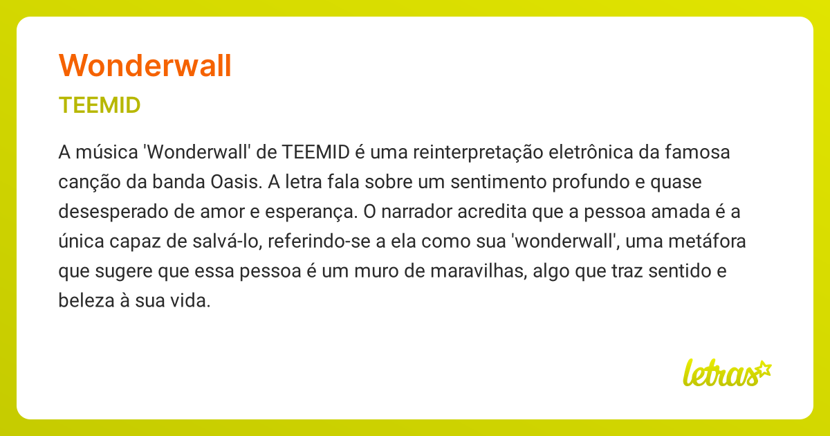Significado da música WONDERWALL (TEEMID) - LETRAS.MUS.BR